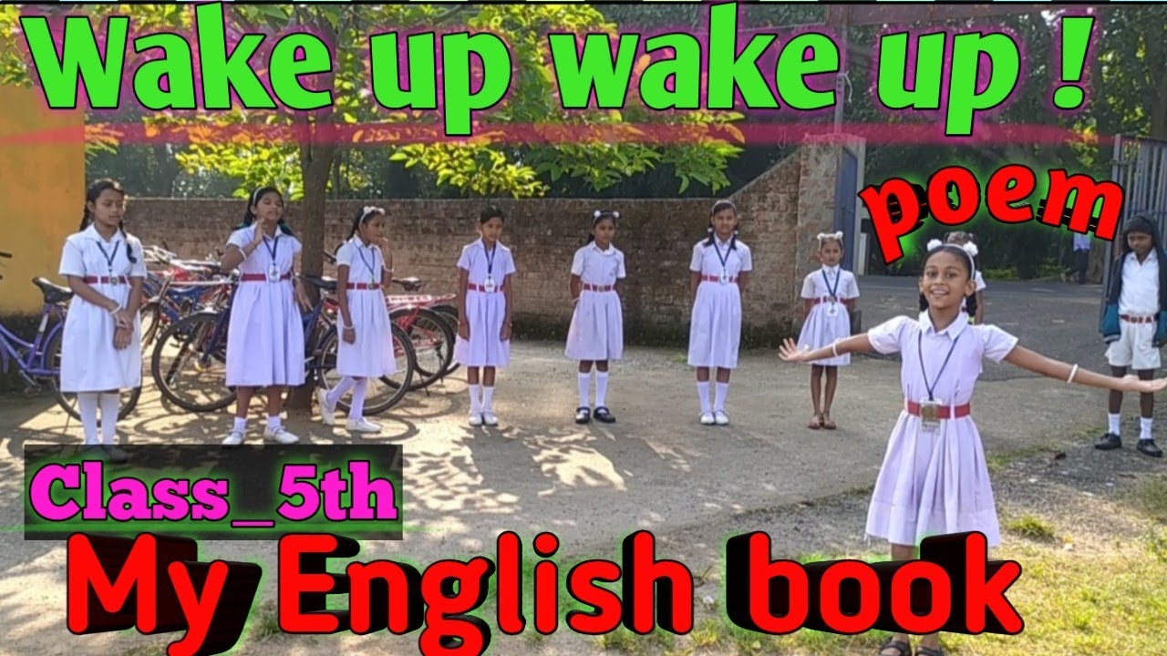 Wake up wake up! Poem #Class 5th English(Odia medium) # Activity class ...