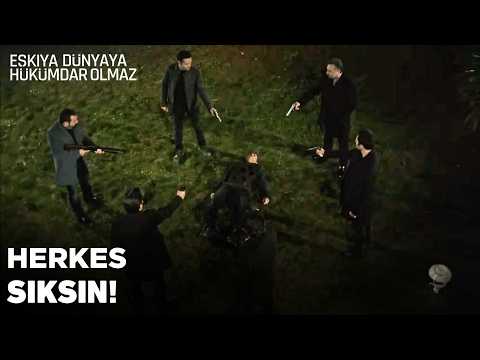Ateş'in acımasız infazı! - Eşkıya Dünyaya Hükümdar Olmaz