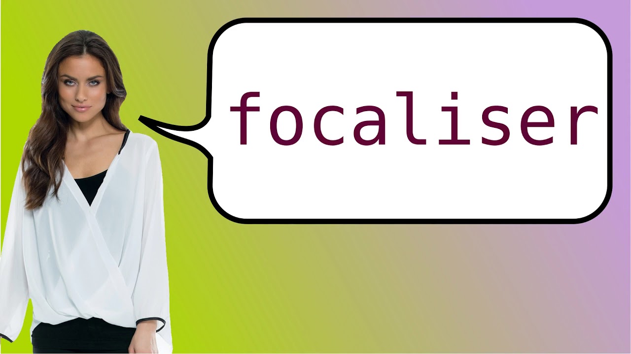 How to say 'focus' in French? - YouTube