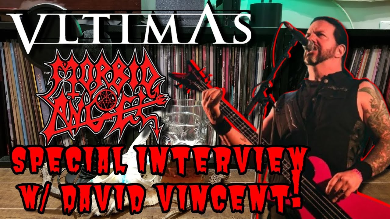 Interview with VLTIMAS & Ex-MORBID ANGEL Singer & Bassist David Vincent ...