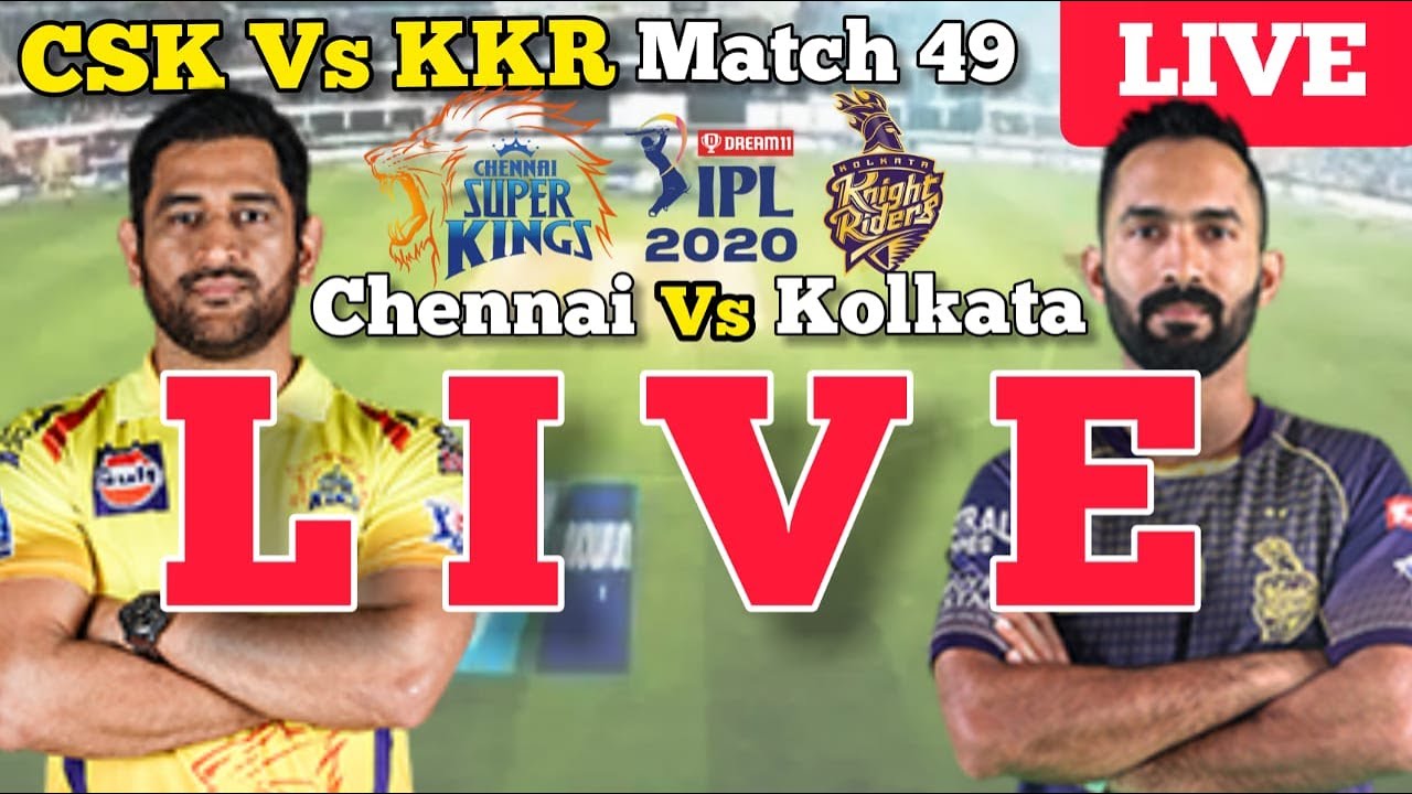 LIVE CSK vs KKR | LIVE Chennai vs Kolkata | Live Cricket Score ...