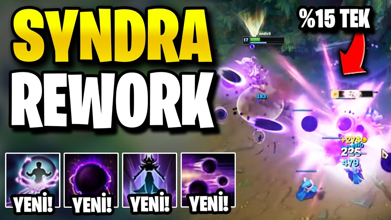 Syndra'ya Kadim Buff'u? | Yeni Rework'lü Syndra Oynanış ...