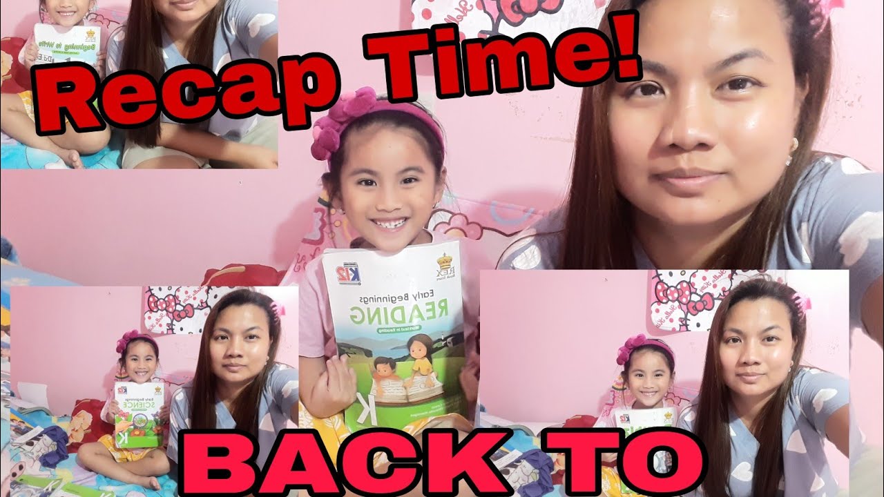 Recap Time!Back to School! - YouTube