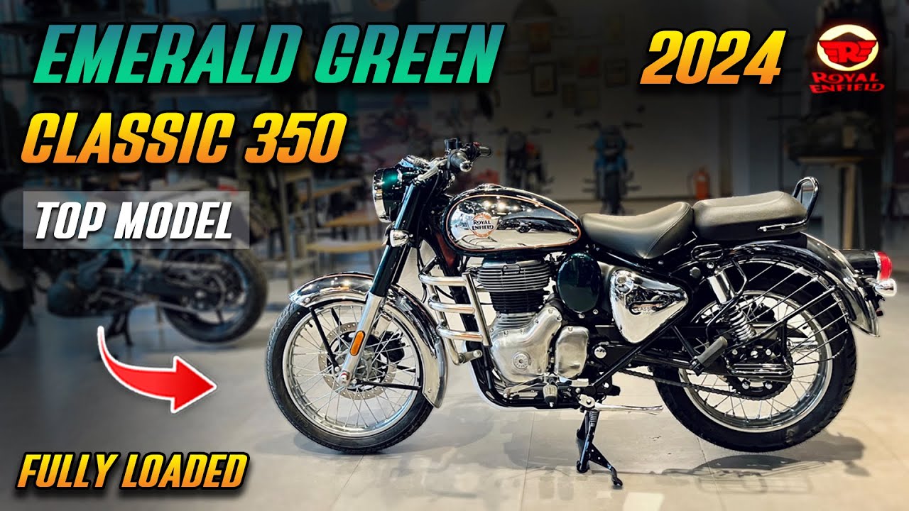 2024 Royal Enfield New Classic 350 (EMERALD GREEN) -Fully Loaded New ...