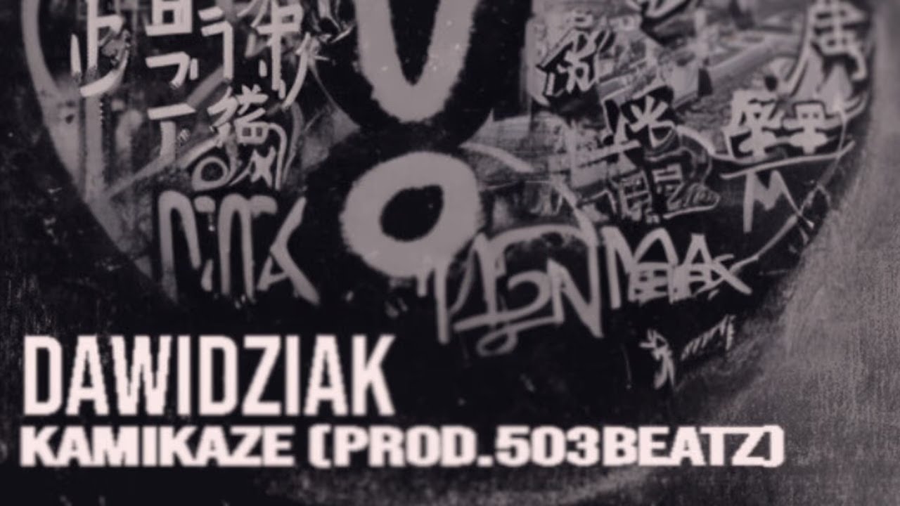 DAWIDZIAK - KAMIKAZE (prod. 503BEATZ) - YouTube