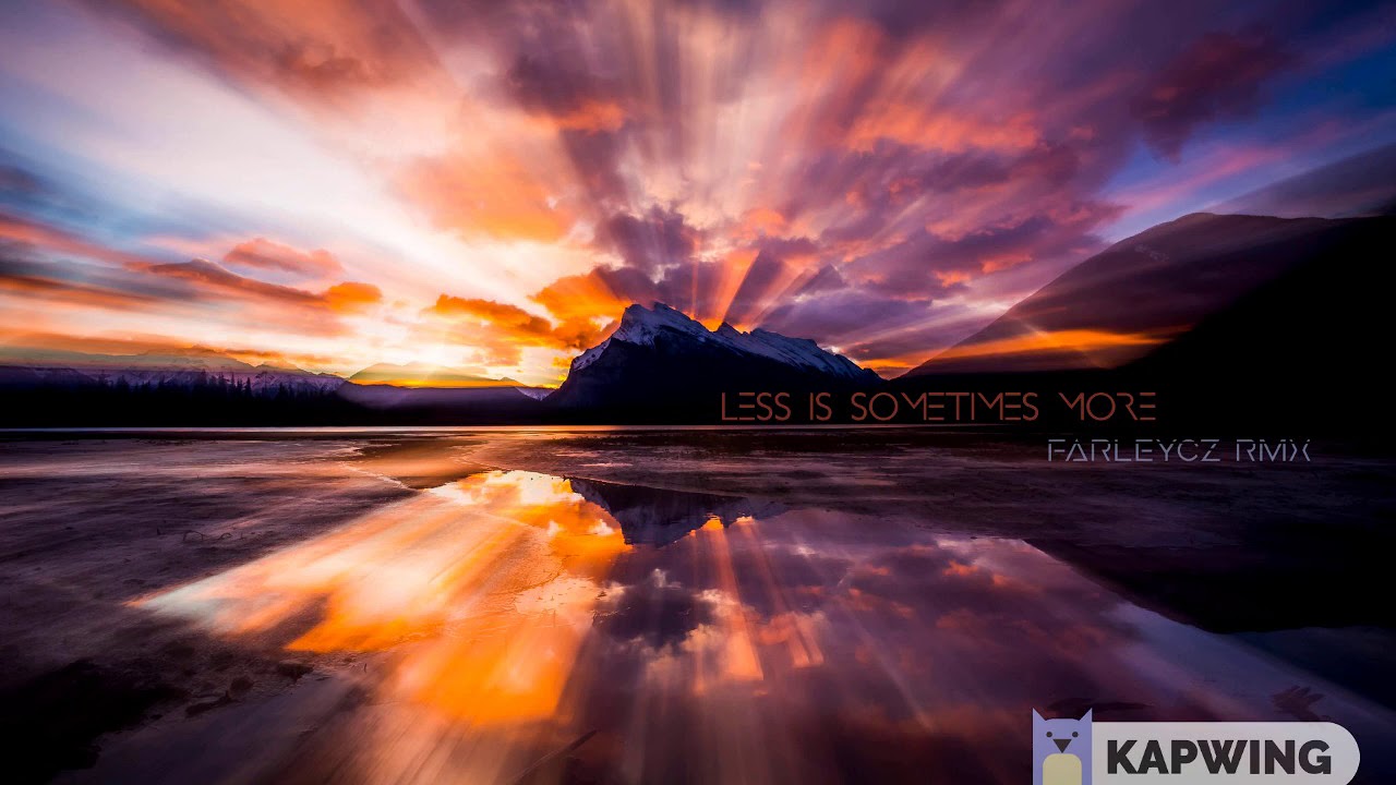 Less Is Sometimes More ( FarleyCZ remix ) - YouTube