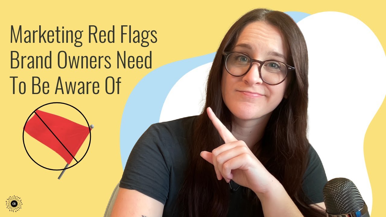 Marketing Red Flags Brand Owners Need to Be Aware Of - YouTube