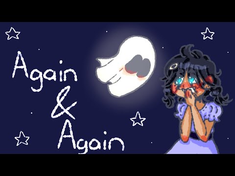 AGAIN AND AGAIN meme | OC animation - YouTube