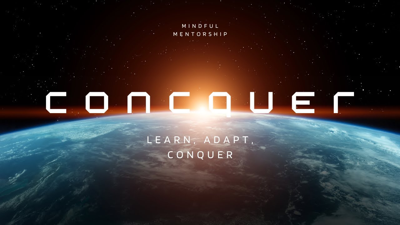 LEARN, ADAPT, CONQUER - YouTube