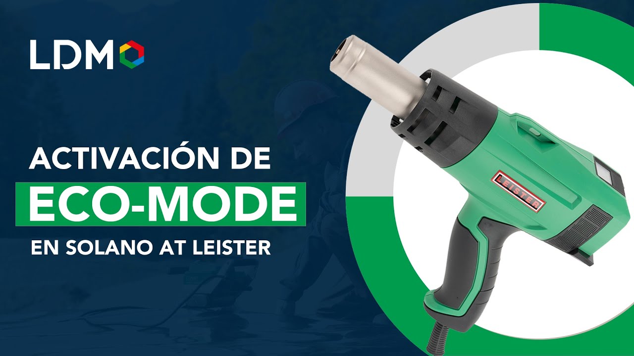 ¿Cómo activar Eco-Mode (consumo energético) en Solano AT de Leister ...