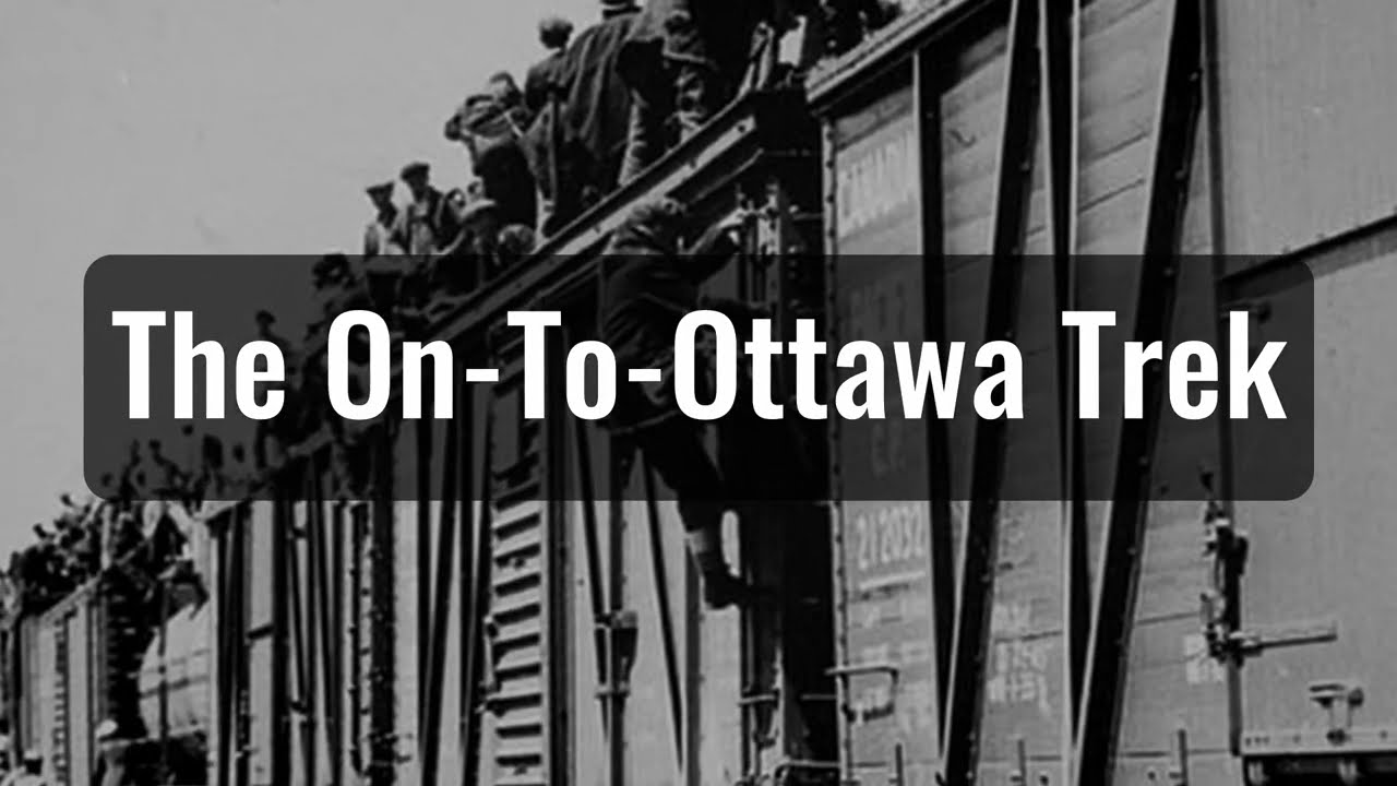 The On-To-Ottawa Trek - YouTube