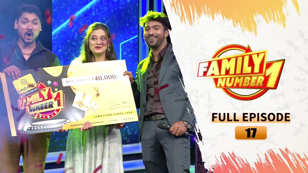 Family No1 | New Reality Show | 26th July 2023 @6PM | Full Ep-17 | Odia ...
