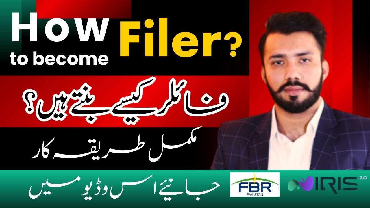 Want to become a filer in Pakistan? | Iris 2.0 | How to become filer ...