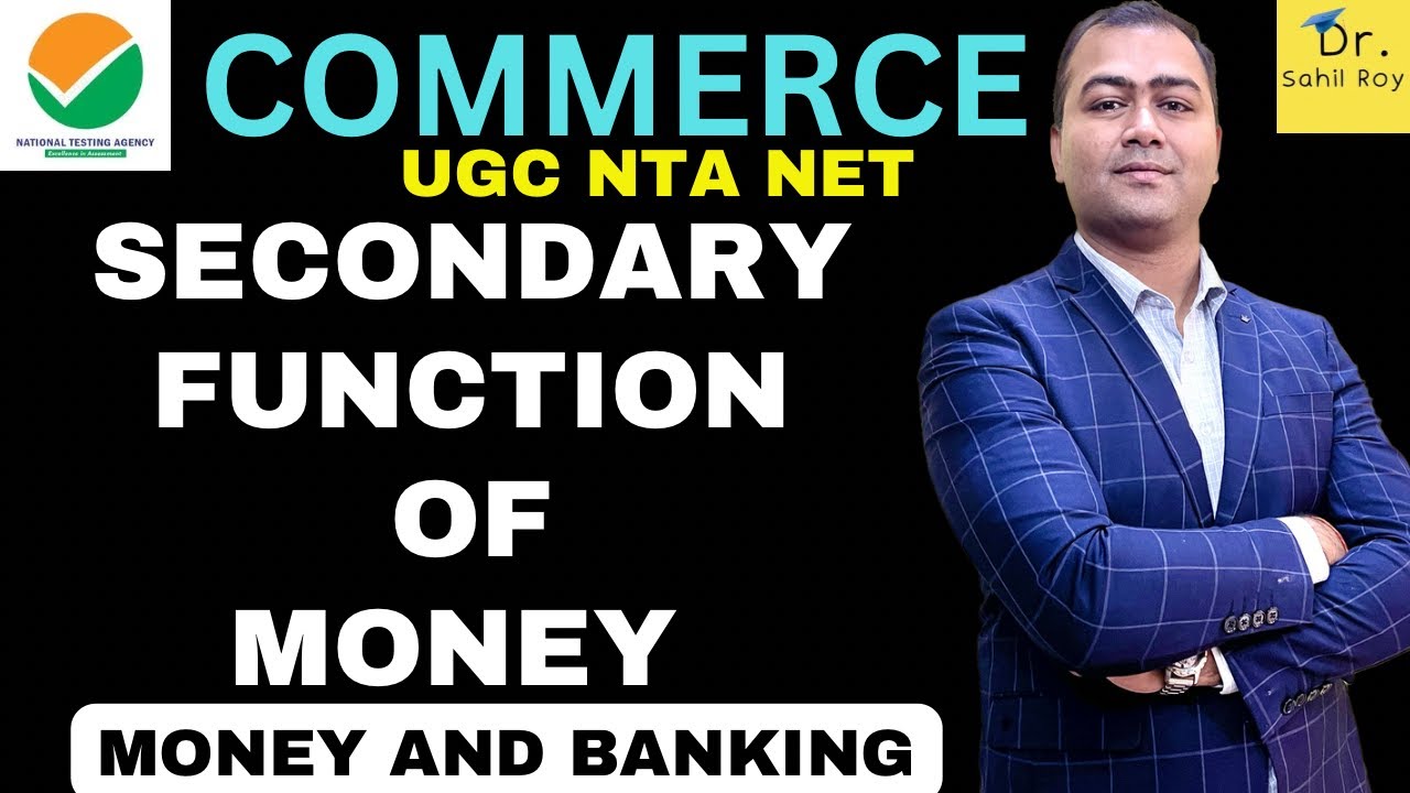 Secondary Function of Money | Money & Banking | Dr. Sahil Roy - YouTube