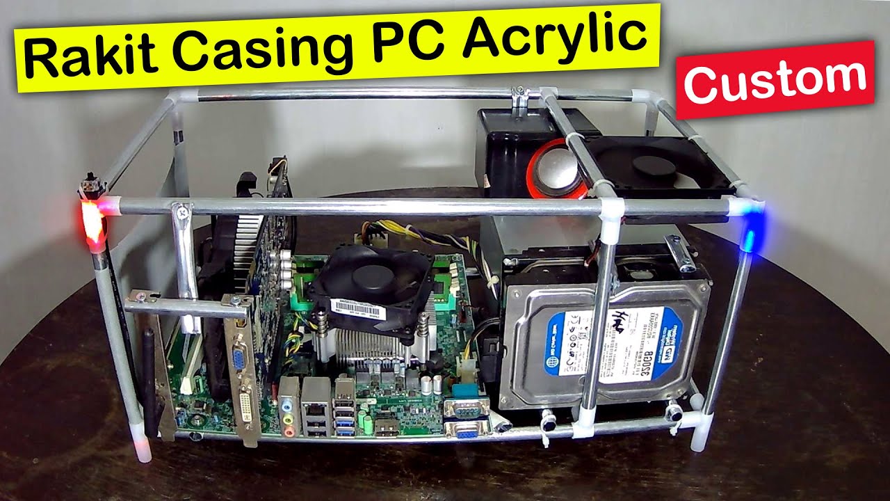 DIY. Hasil Casing PC Rakitan Selama 2 hari - YouTube
