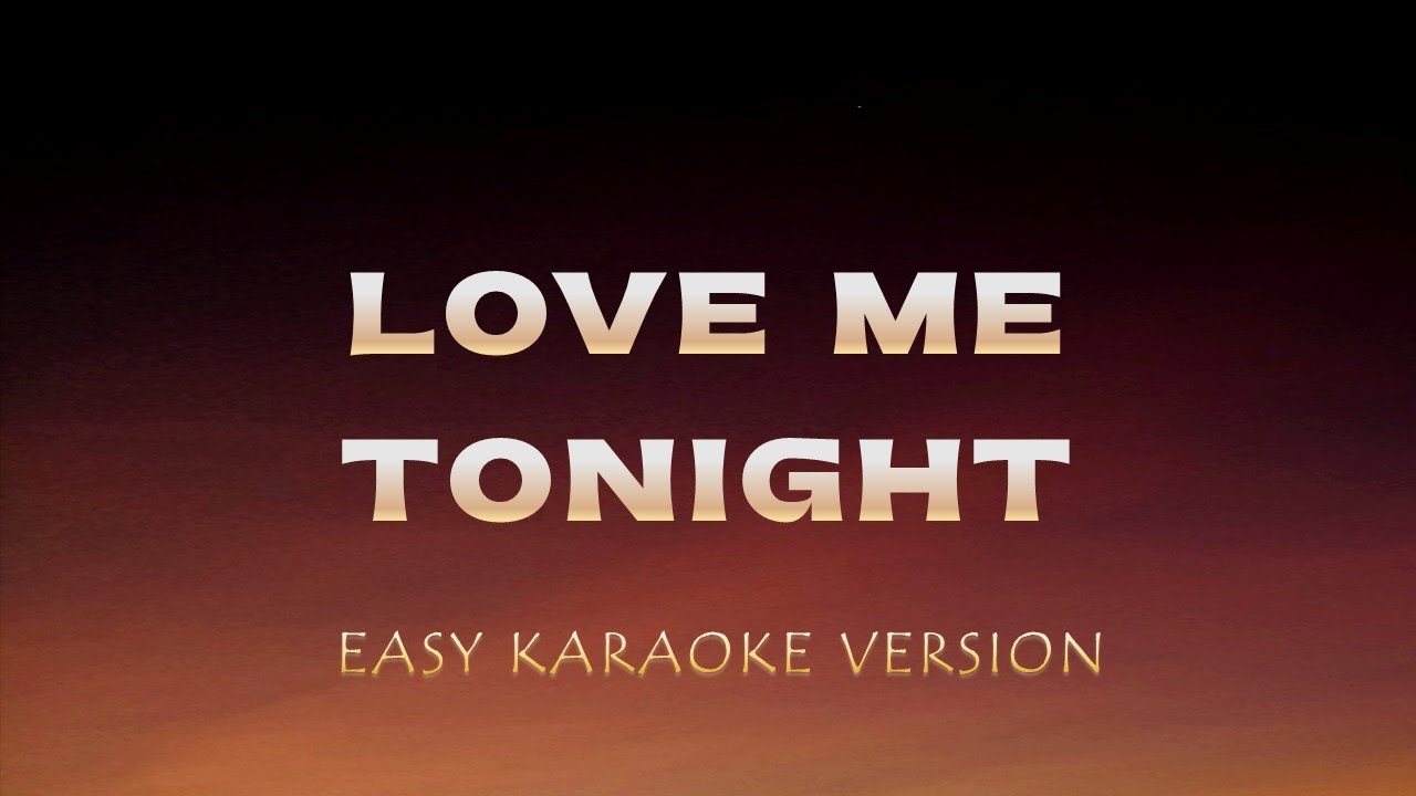 Love Me Tonight by Lou Bonnevie Karaoke/Videoke - YouTube