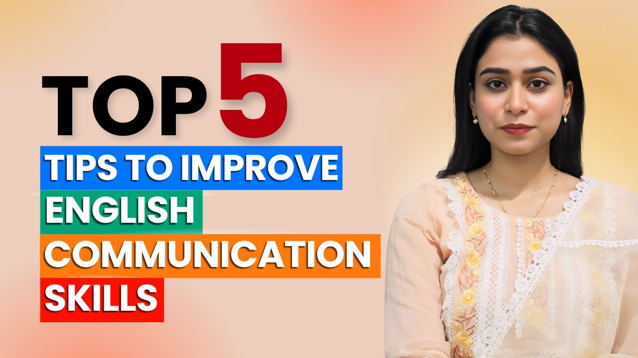How To Improve English Communication Skills: 5 Easy Tips - YouTube