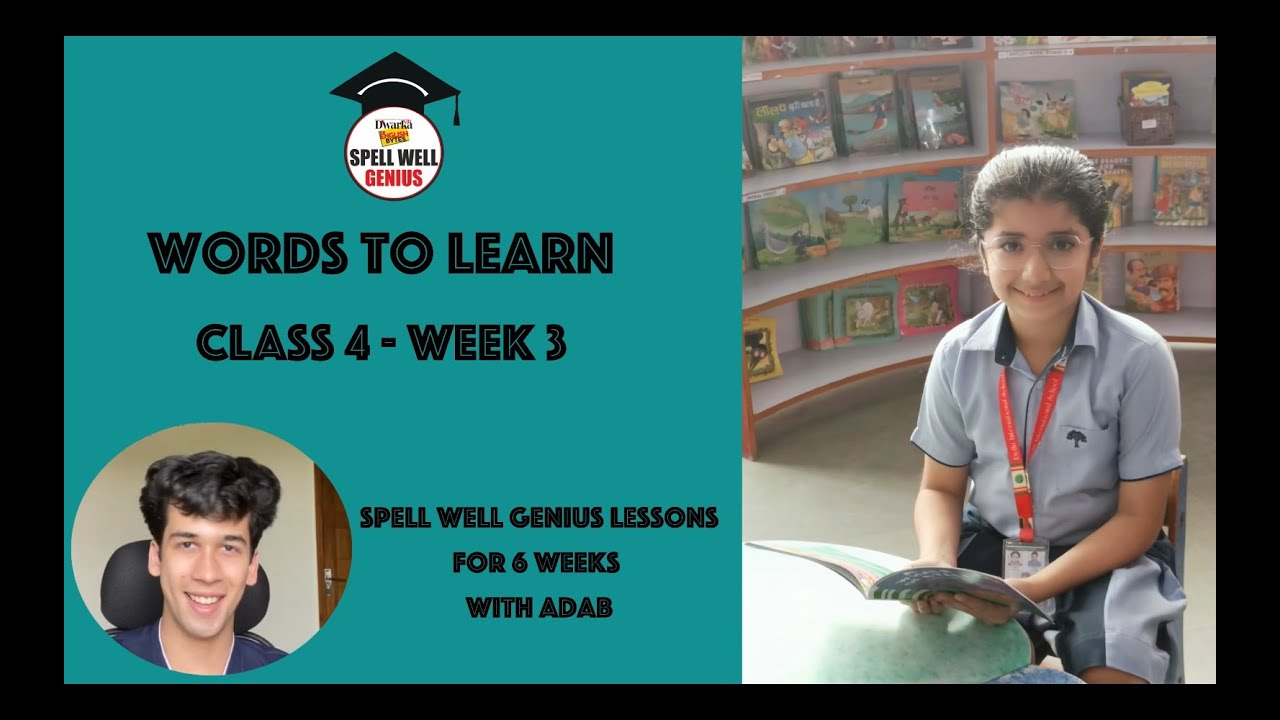 CLASS 4-WEEK 3 SPELL WELL GENIUS - YouTube