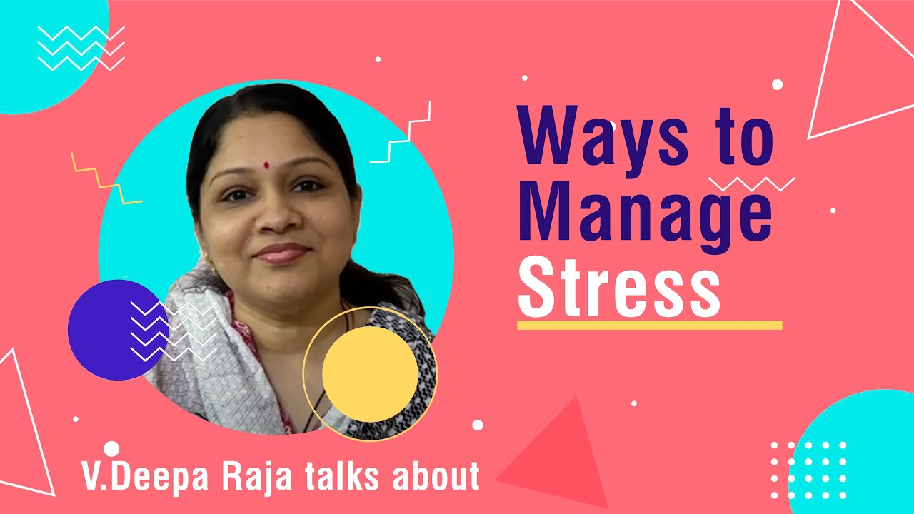 How to manage stress? | V.Deepa Raja #stressmanagement #mentalhealth # ...