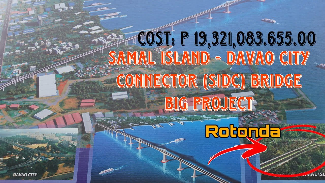 #10 : Part 2 : SAMAL ISLAND - DAVAO CITY 🏙 CONNECTOR ( SIDC) BRIDGE BIG ...