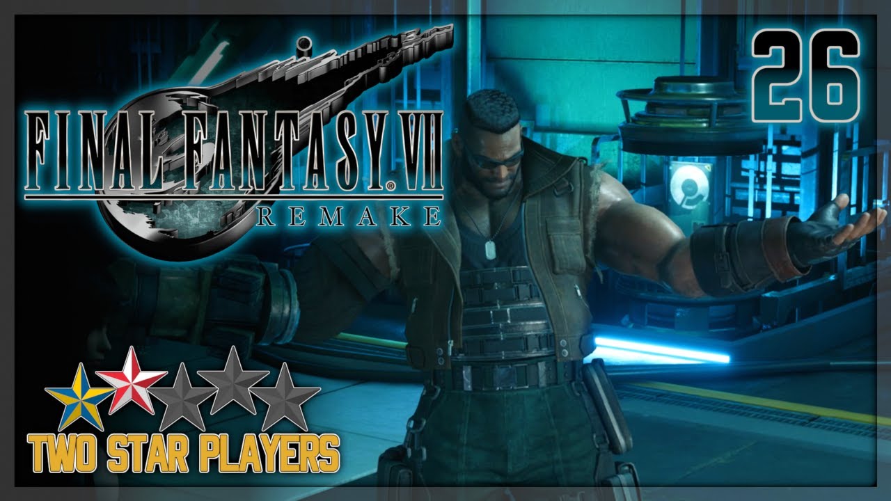 No AI Programming Cores For You | FFVII Remake Part 26 | Two Star ...