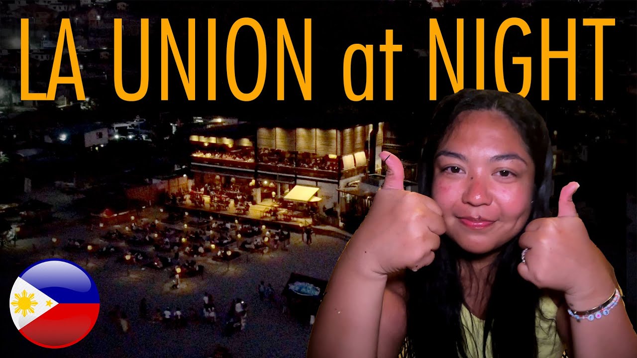 What is LA UNION like at NIGHT ? 🇵🇭 San Juan La Union Nightlife - YouTube