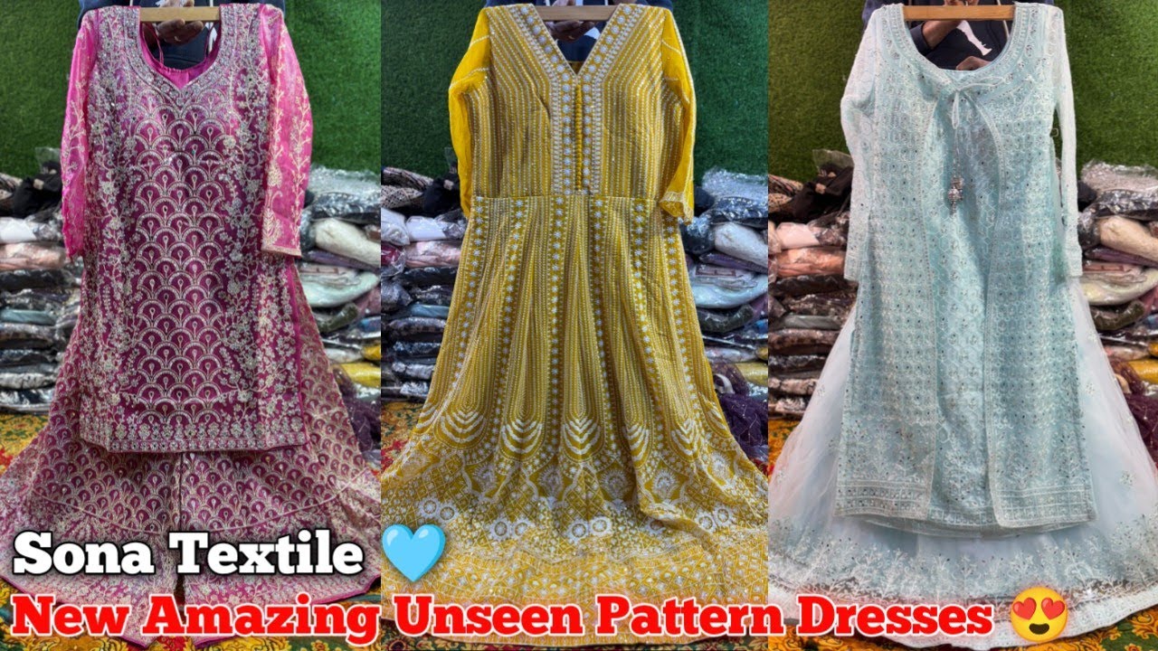 Sona Textile ! New Dresses Premium Unseen Pattern Special Vlog 😍 ...