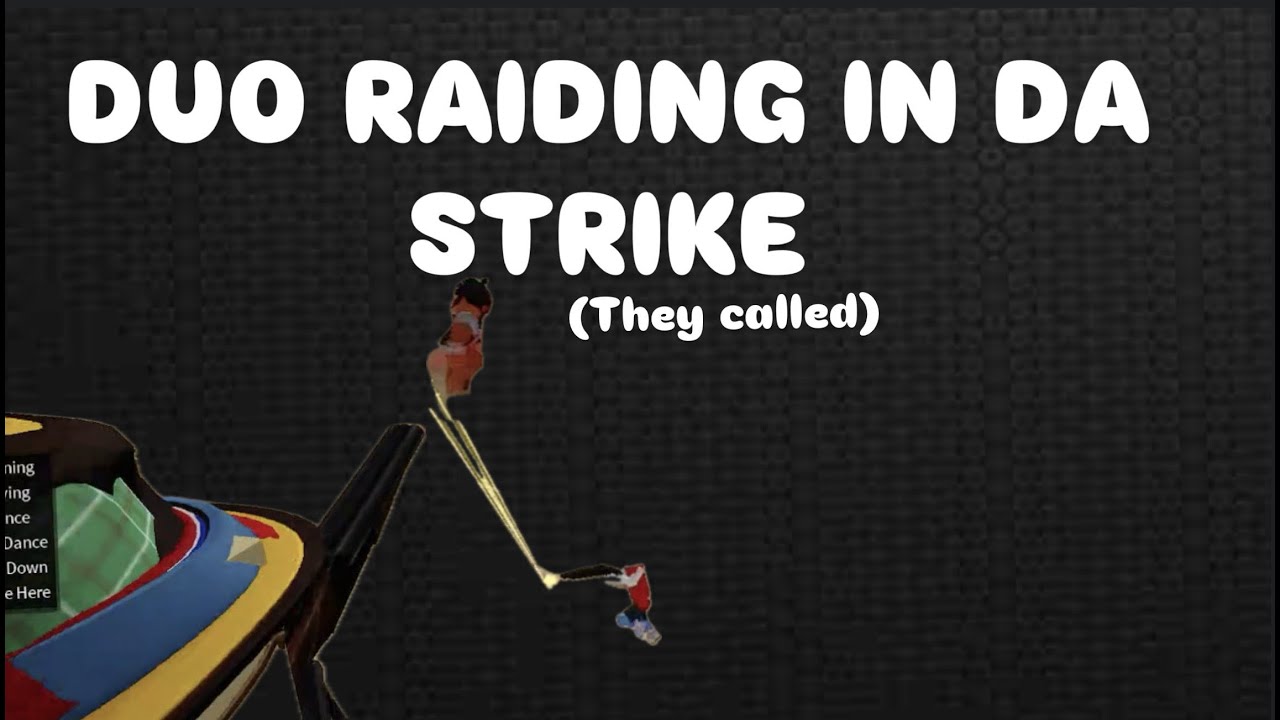 DUO RAIDING in DA STRIKE! (12vs3) ft @MARIDAYOUTUBER - YouTube