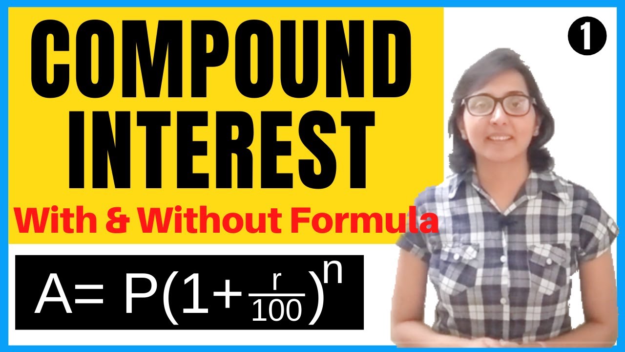 Compound Interest । With and Without Formula । All Important Sums of ...