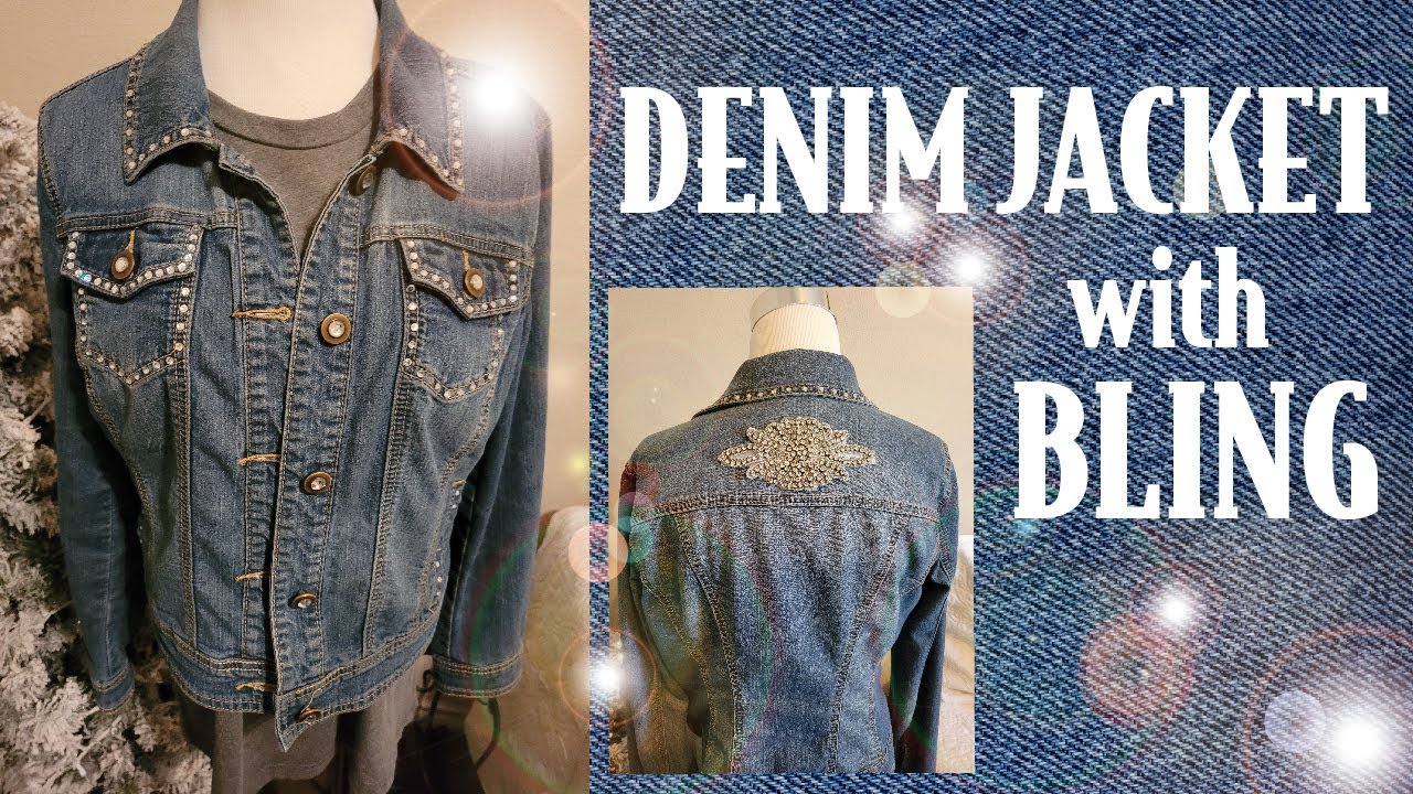 Denim Jacket with Bling | Dazzling Jacket - YouTube