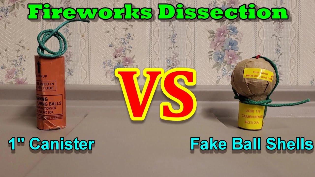 Fireworks Dissection - 1 Inch Canister Shell vs Fake Ball Shell - Which ...