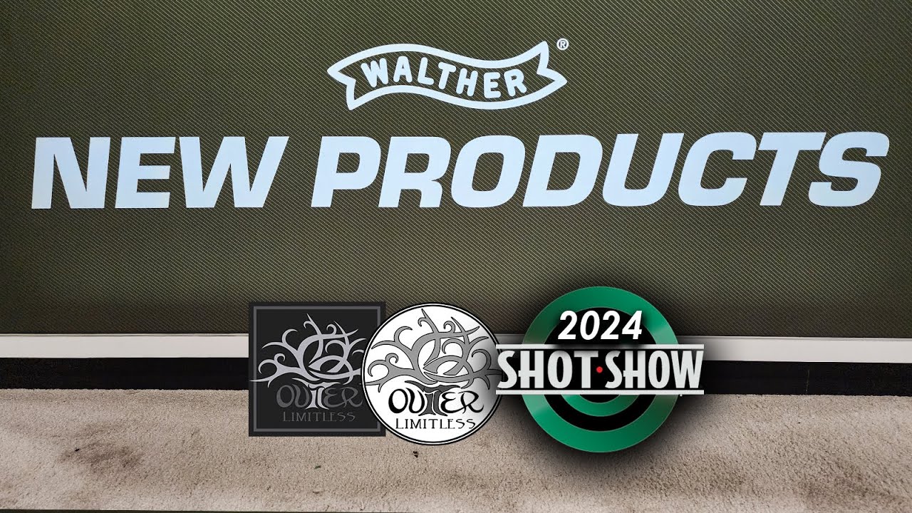 NEW!! Walther Firearms - Shot Show 2024!! - YouTube