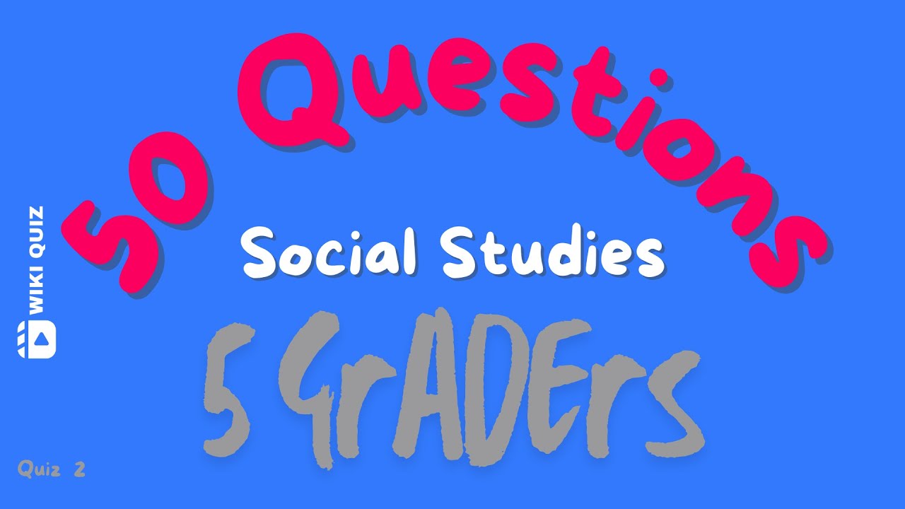 🧠📚 5th Grade Social Studies Quiz: Are You Smart Enough? 🤓🌍 - YouTube