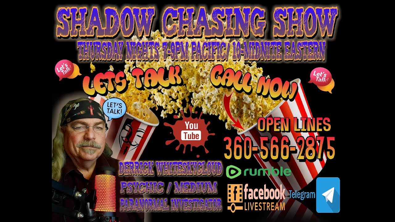 SHADOW CHASING SHOW - LETS TALK CALL NOW -9-5-2024 - YouTube
