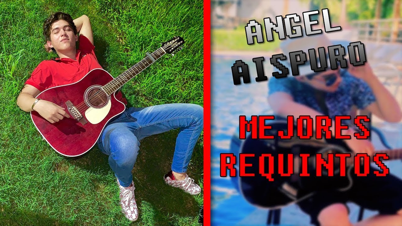 ANGEL AISPURO - SUS MEJORES REQUINTOS🔥 - YouTube