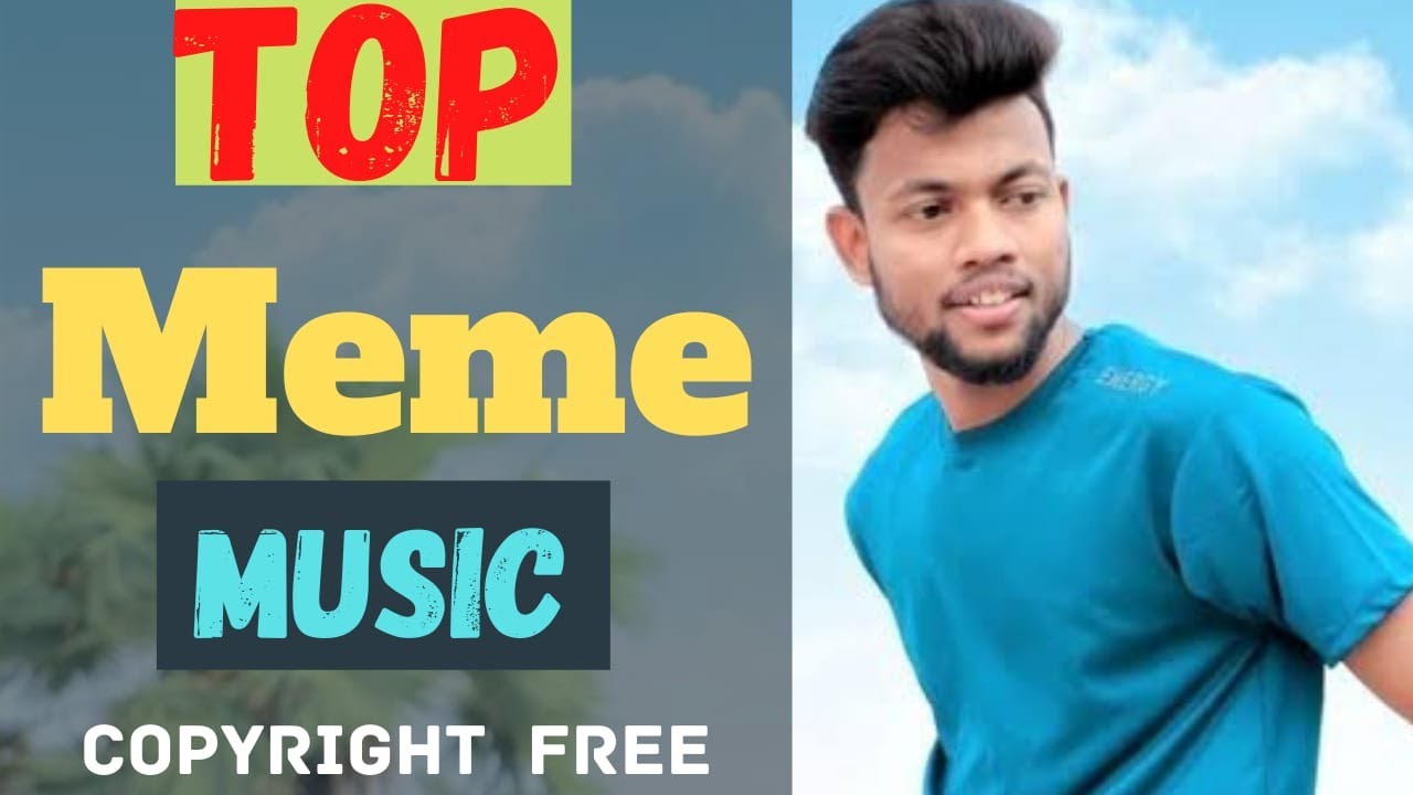 Top 10 Memes Songs (no copyright) 2021 | FREE DOWNLOAD Top 10 ...
