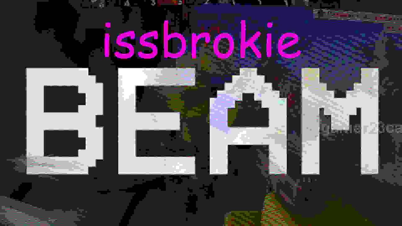 ISSBROKIE - BEAM (edit + lyrics) - YouTube