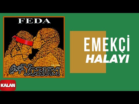Grup Yorum - Emekçi Halayı I Feda © 2001 Kalan Müzik