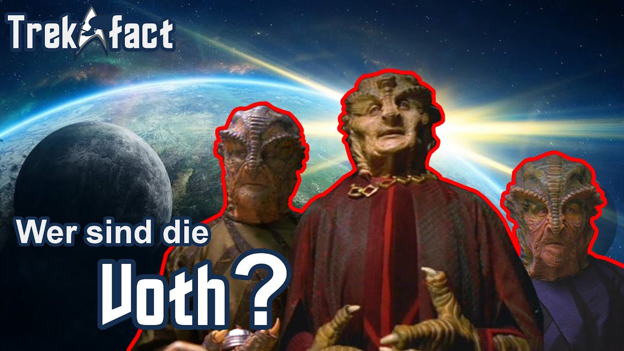 Die VOTH - Herkunft aus der Ferne?! :|: Star Trek Fakten - YouTube