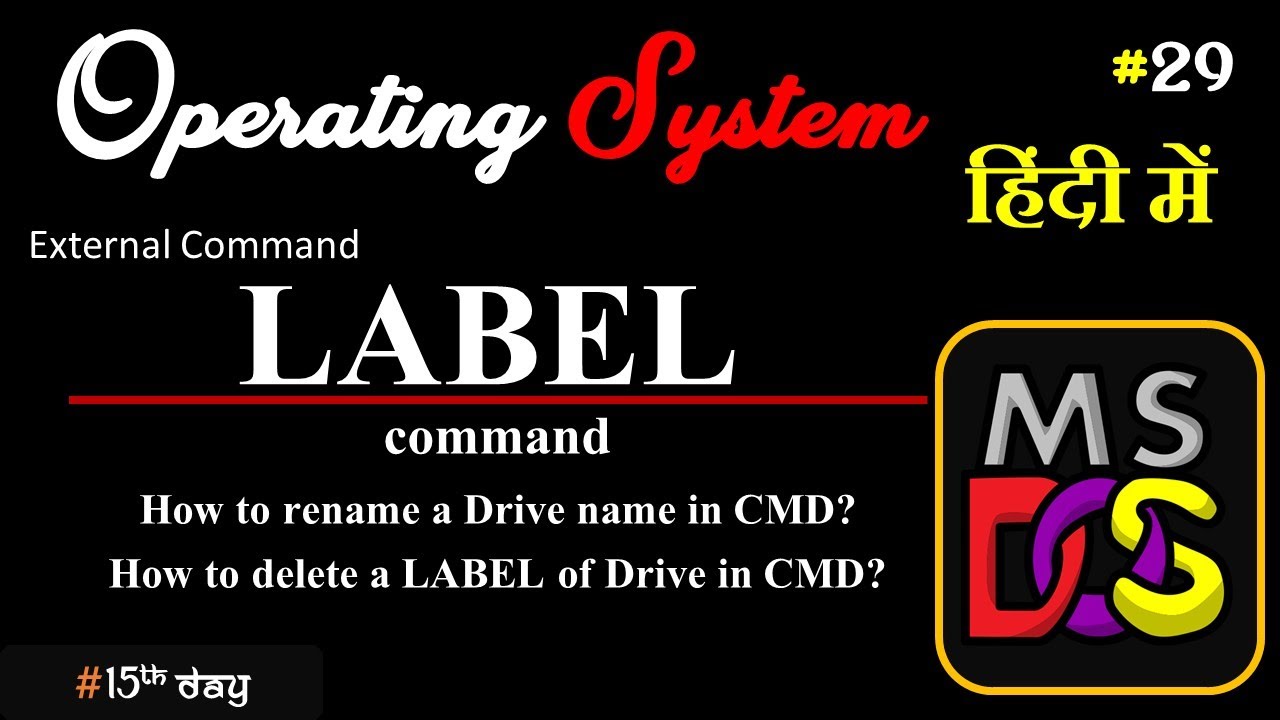 Class-29 | #LABEL #command in #cmd - YouTube