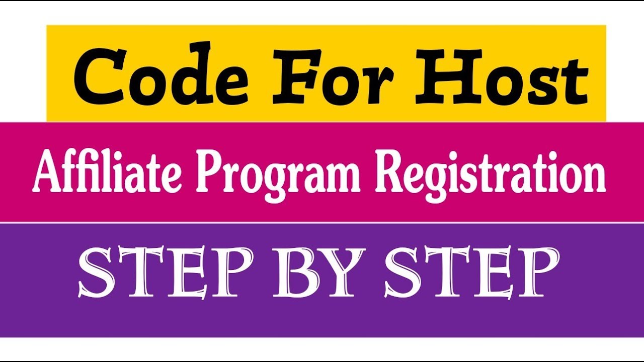 Code For Host Affiliate Program Registration Step by Step | Tech Hacker ...
