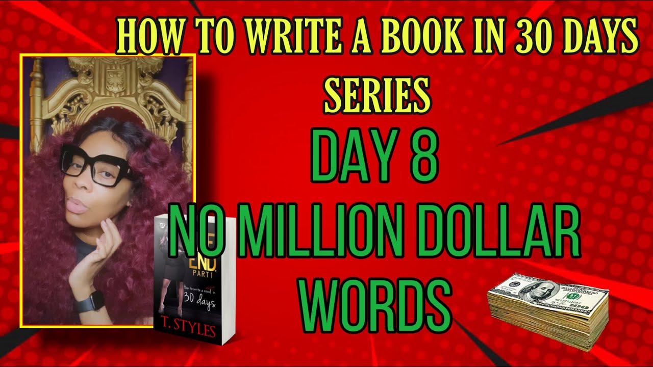 How To Write A Book In 30 Days Series: DAY EIGHT - KEEP YOUR MILLION ...