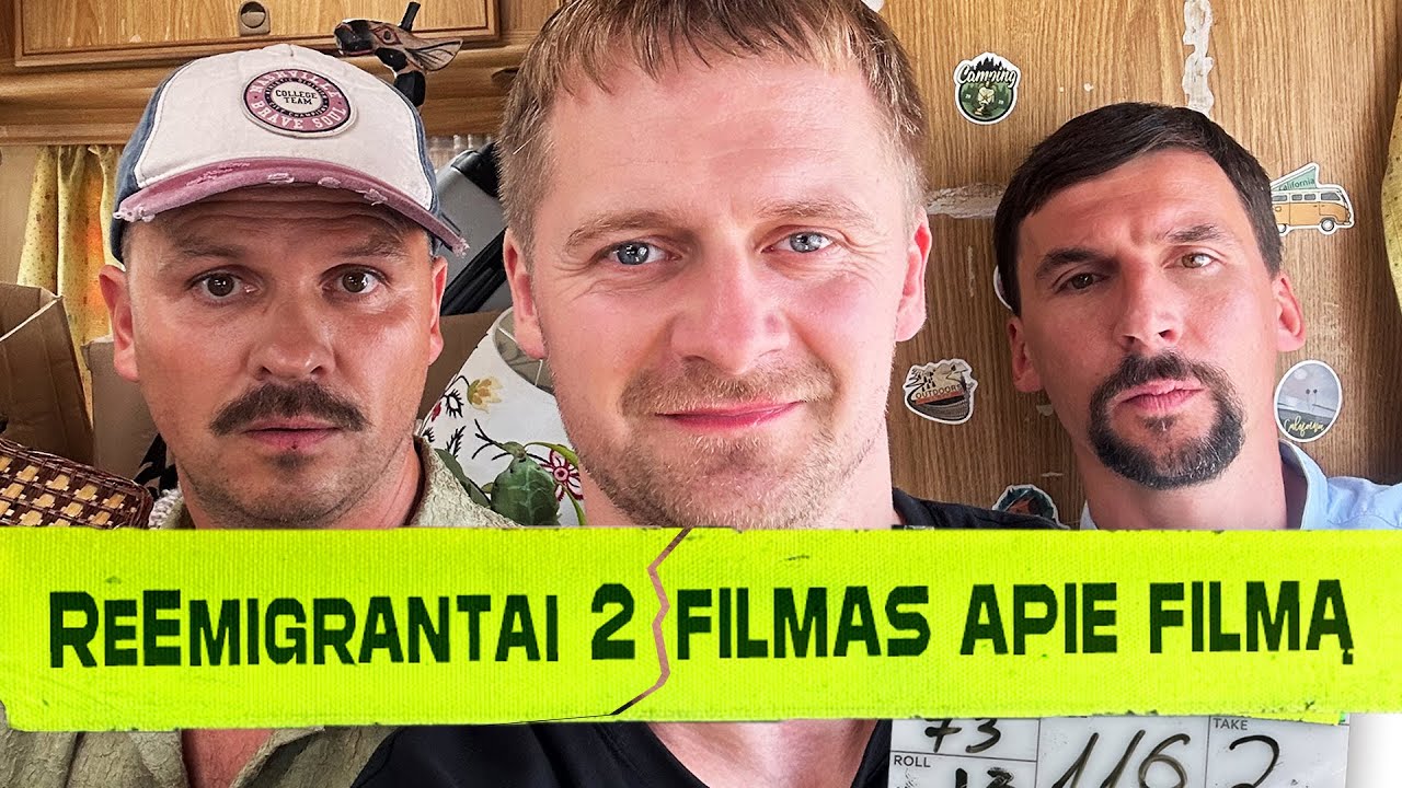 TAI KAS VYKO „REEMIGRANTAI 2“ FILMAVIMO AIKŠTELĖJE - YouTube
