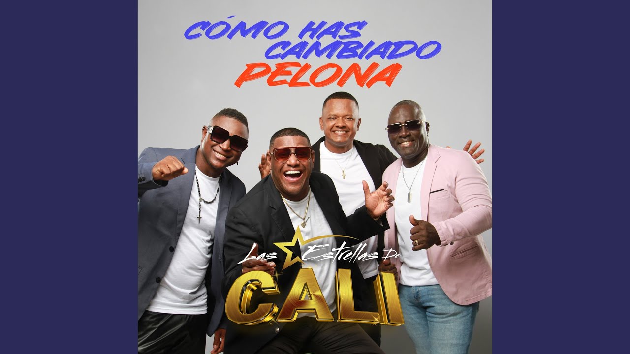 Cómo Has Cambiado Pelona - YouTube