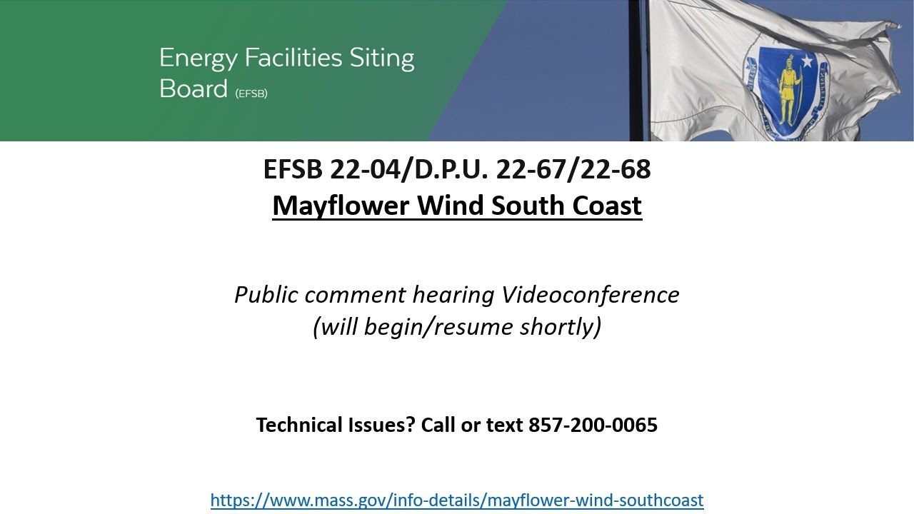 EFSB 22-04 Mayflower Wind South Coast Project Public Comment Hearing ...