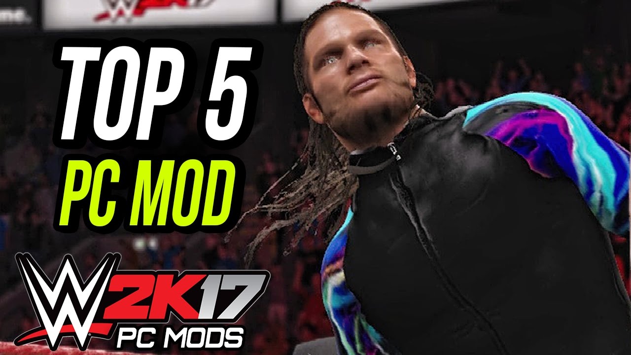 WWE 2K17 - Top 5 PC Mods! ( Undertaker, Triple H, Jeff Hardy, Jinder ...