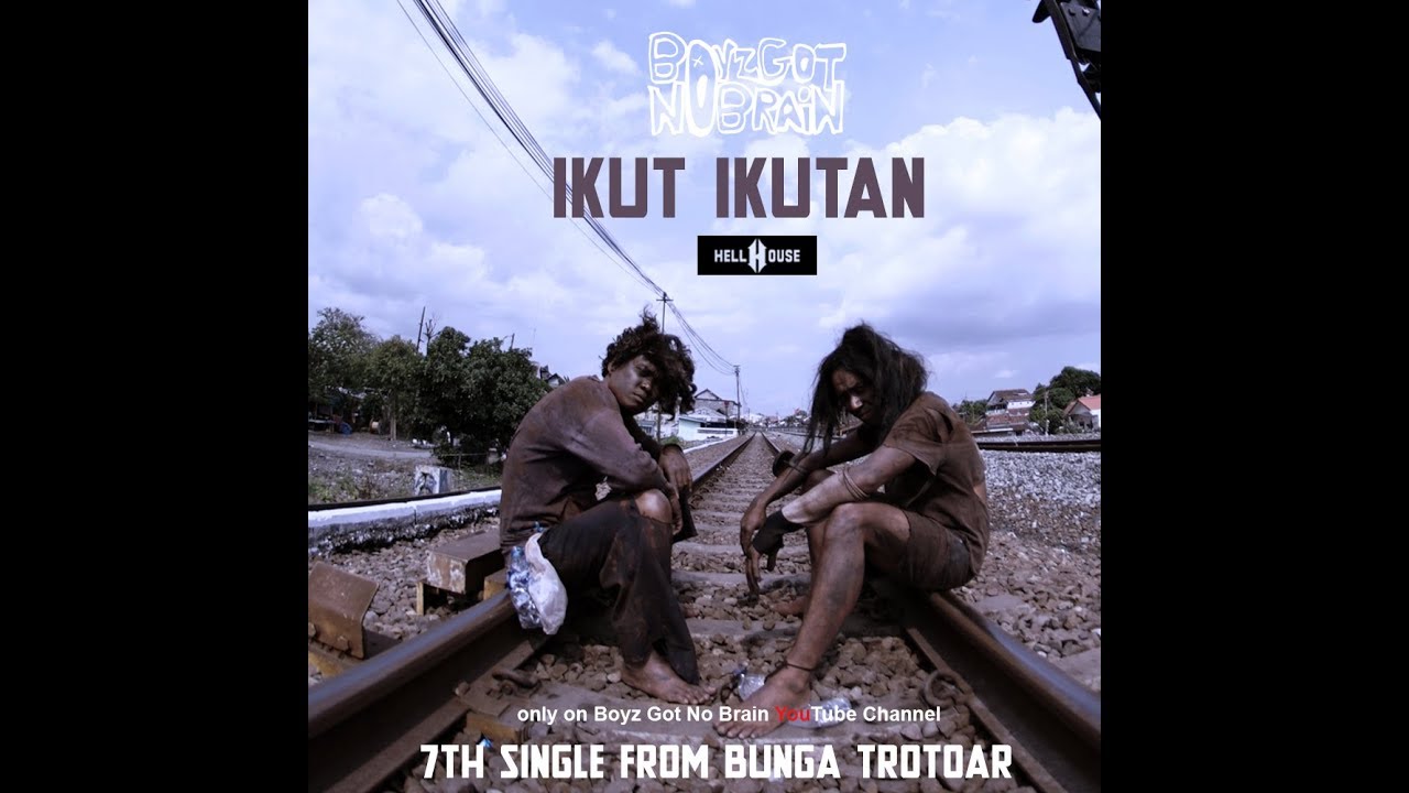 Boyz Got No Brain - Ikut Ikutan [ official Music Video ] - YouTube