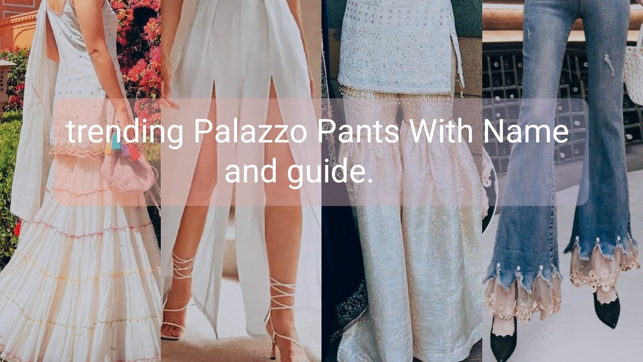 10 type of Palazzo you should know / type of pants Palazo with their ...