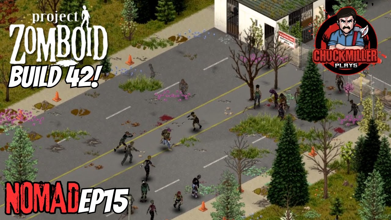 Project Zomboid Build 42 Nomad- Episode 15 - Fleeing From The Military ...