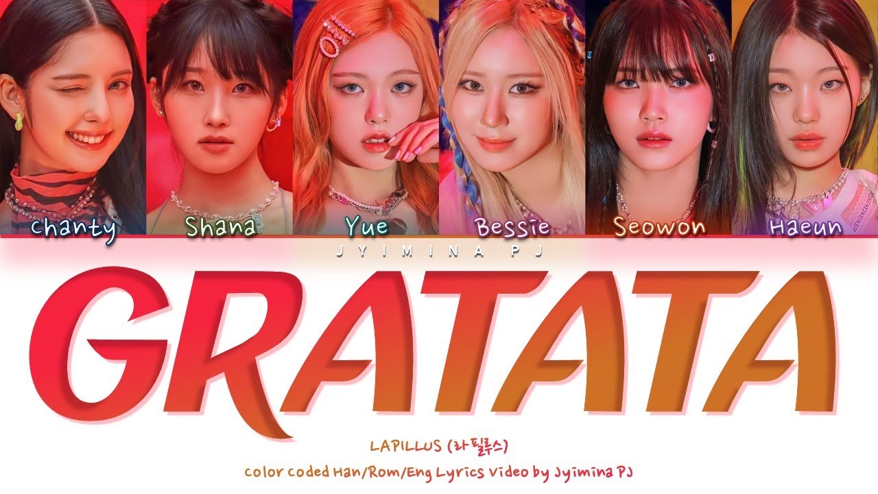 Lapillus (라필루스) - 'GRATATA' Lyrics (Color Coded_Han_Rom_Eng) - YouTube